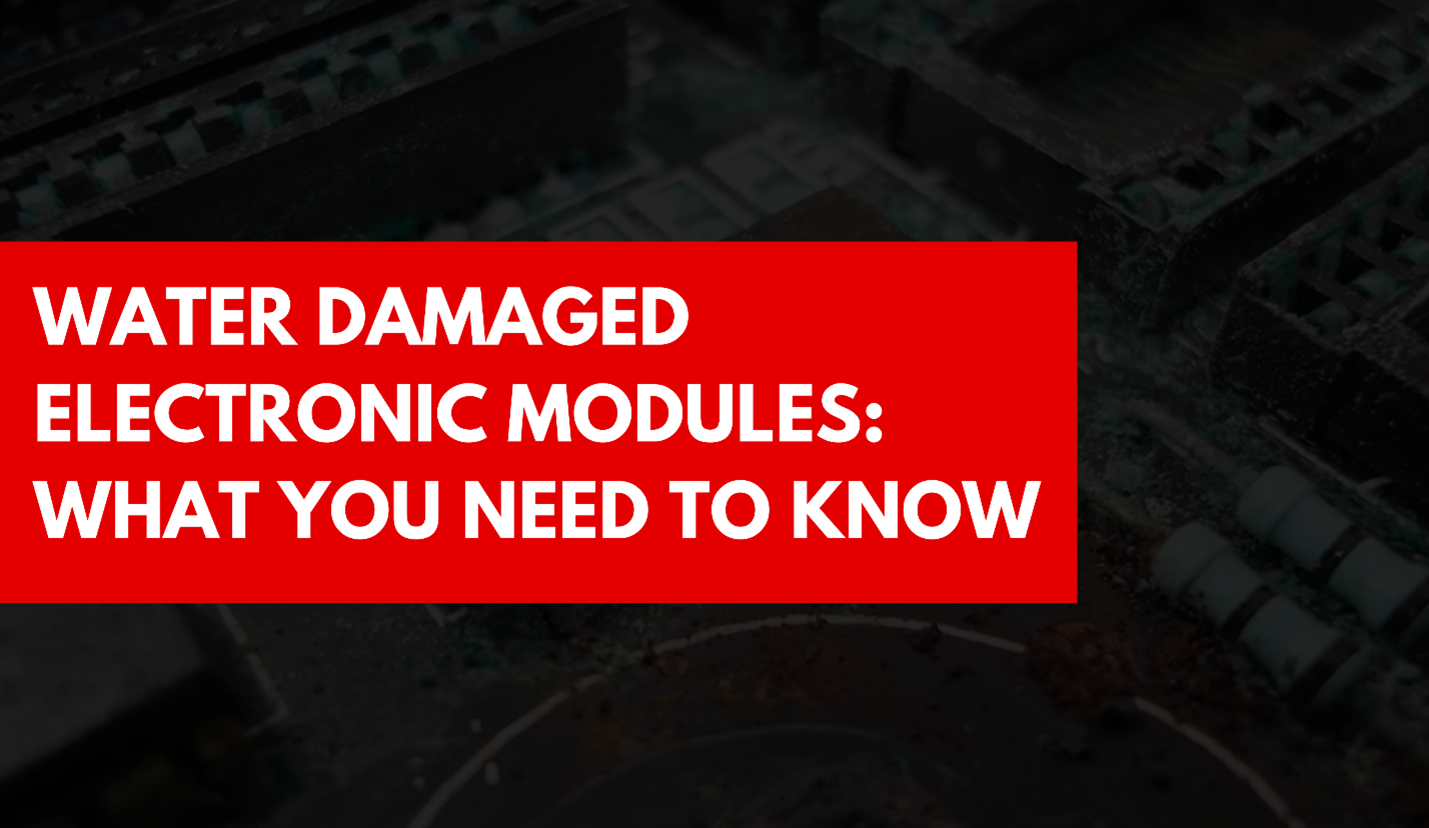 Water-Damaged Electronic Modules: Causes, Signs & How to Fix Them ...